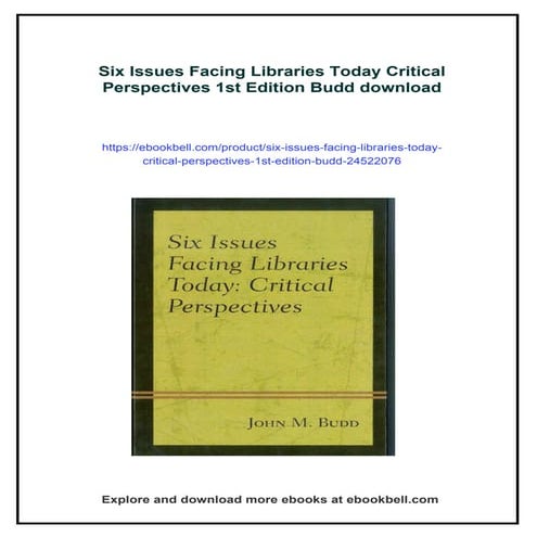 Six Issues Facing Libraries Today Critical Perspectives 1st Edition ...