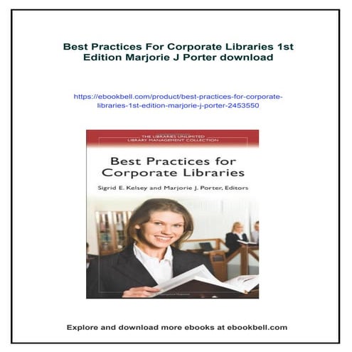 Best Practices For Corporate Libraries 1st Edition Marjorie J Porter | PDF