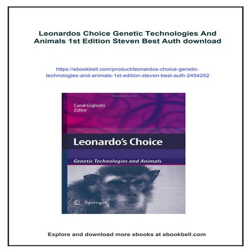 Leonardos Choice Genetic Technologies And Animals 1st Edition Steven ...