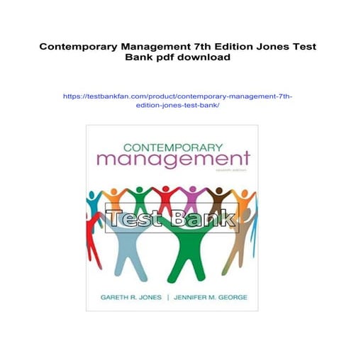 Contemporary Management 7th Edition Jones Test Bank | PDF