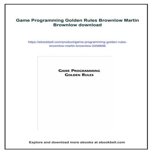 Game Programming Golden Rules Brownlow Martin Brownlow | PDF
