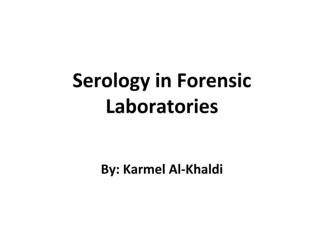 Forensic Serology.pptx