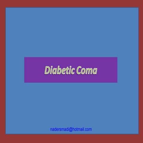Seminar on diabetic coma and management. | PDF