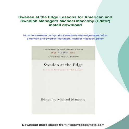 Sweden at the Edge Lessons for American and Swedish Managers Michael ...