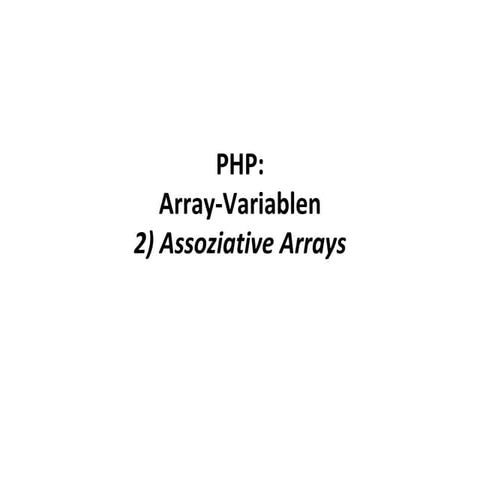 PHP: Assoziative Arrays | PPT