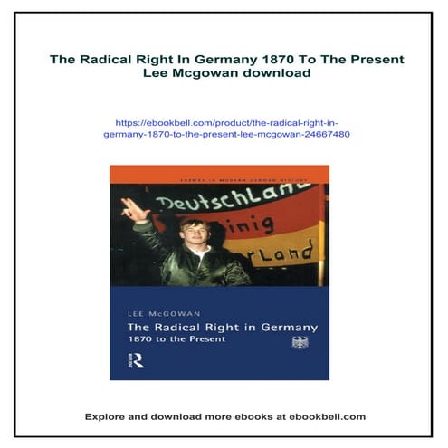 The Radical Right In Germany 1870 To The Present Lee Mcgowan | PDF