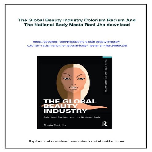 The Global Beauty Industry Colorism Racism And The National Body Meeta ...