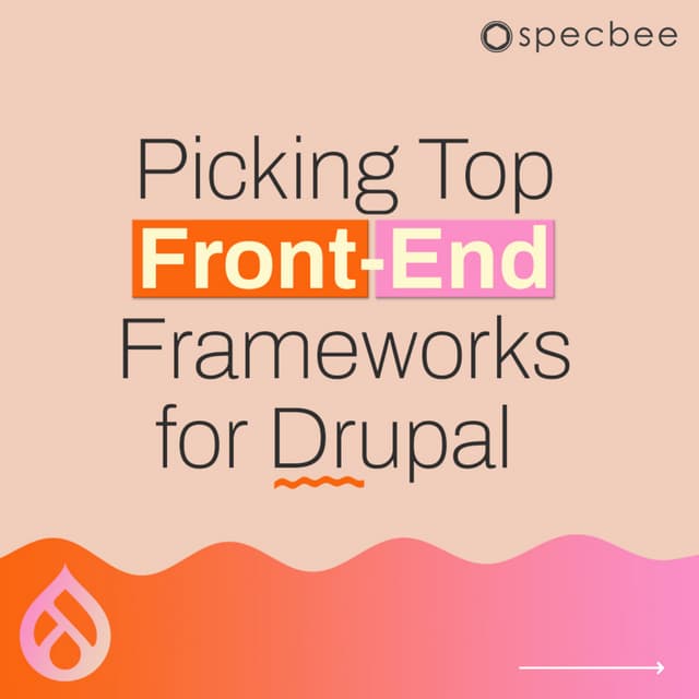 Top Front End Frameworks for Drupal | PDF