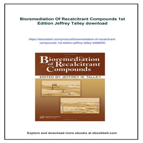 Bioremediation Of Recalcitrant Compounds 1st Edition Jeffrey Talley | PDF