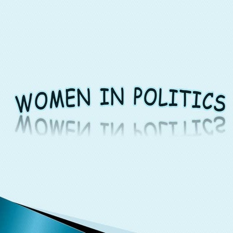 WOMEN IN POLITICS | PPTX