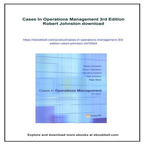 Cases In Operations Management 3rd Edition Robert Johnston | PDF