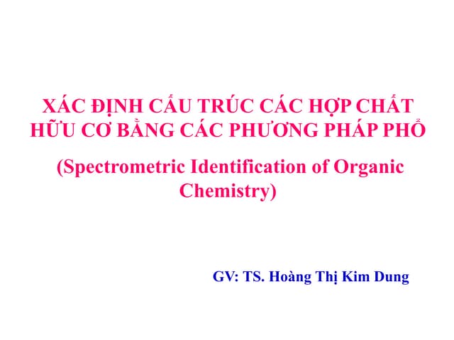 PHO MS SU DUNG PHO MS DE XAC DINH CAU TRUC MOT SO HOP CHAT HUU CO.pdf