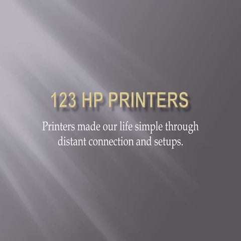 123 hp printers.ppt