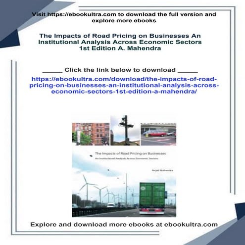 The Impacts of Road Pricing on Businesses An Institutional Analysis Across Economic Sectors 1st ...