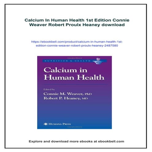 Calcium In Human Health 1st Edition Connie Weaver Robert Proulx Heaney ...