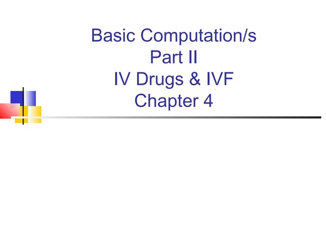 DRUG AND IV FLUID COMPUTATION.pptx