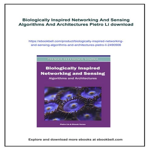 Biologically Inspired Networking And Sensing Algorithms And Architectures Pietro Li | PDF