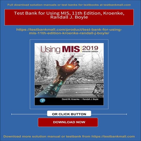 Full download Test Bank for Using MIS, 11th Edition, Kroenke, Randall J ...