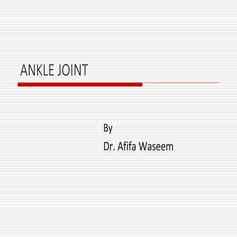 124602252-Ankle-Joint-Ppt.ppt