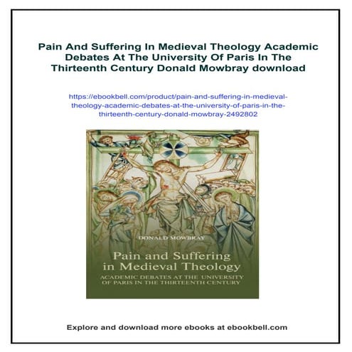 Pain And Suffering In Medieval Theology Academic Debates At The ...