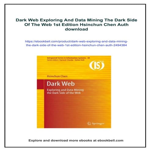 Dark Web Exploring And Data Mining The Dark Side Of The Web 1st Edition Hsinchun Chen Auth | PDF