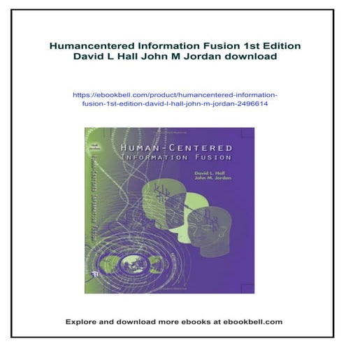 Humancentered Information Fusion 1st Edition David L Hall John M Jordan ...