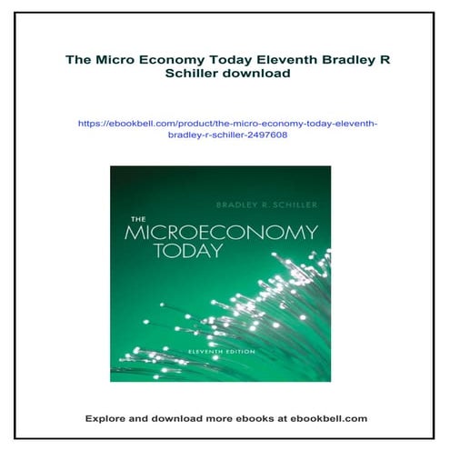 The Micro Economy Today Eleventh Bradley R Schiller | PDF