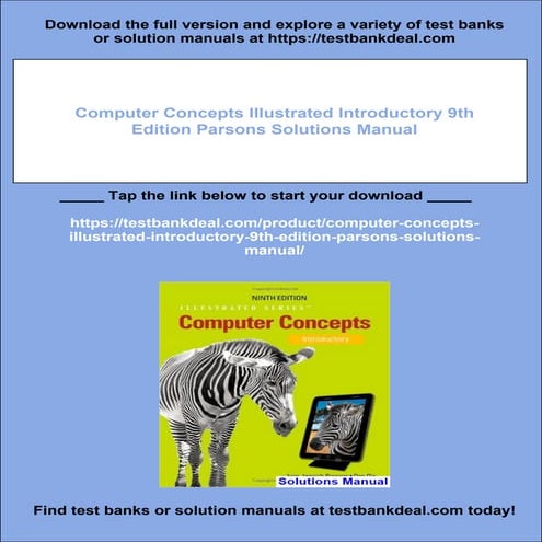 Computer Concepts Illustrated Introductory 9th Edition Parsons Solutions Manual | PDF