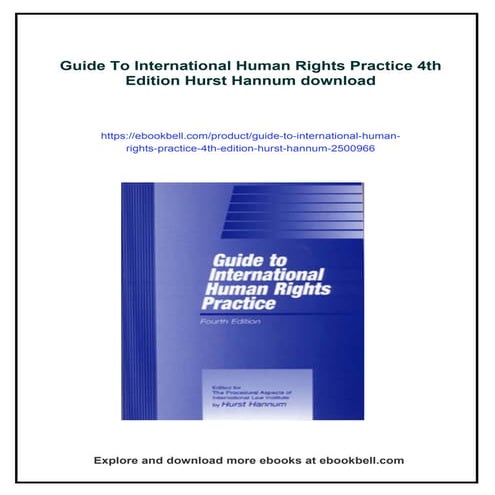 Guide To International Human Rights Practice 4th Edition Hurst Hannum | PDF
