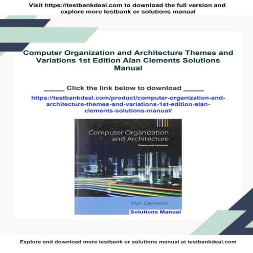 Computer Organization and Architecture Themes and Variations 1st Edition Alan Clements Solutions ...