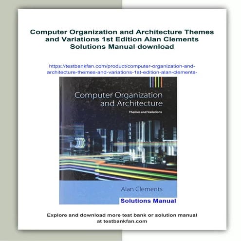 Computer Organization and Architecture Themes and Variations 1st Edition Alan Clements Solutions ...