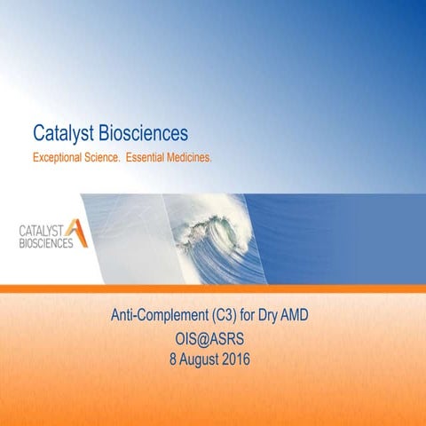 RETINA COMPANY SHOWCASE - Catalyst Biosciences | PPT