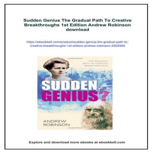 Sudden Genius The Gradual Path To Creative Breakthroughs 1st Edition ...