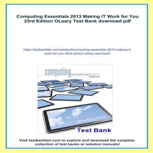 Computing Essentials 2013 Making IT Work for You 23rd Edition OLeary ...