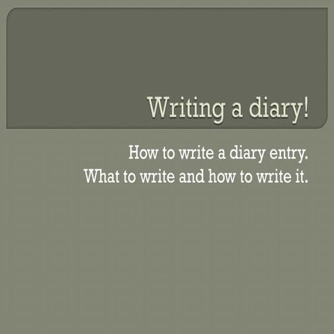 Writing a diary entry! | PPTX