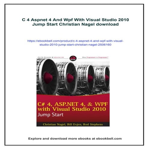 C 4 Aspnet 4 And Wpf With Visual Studio 2010 Jump Start Christian Nagel | PDF
