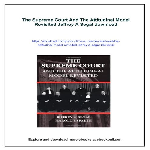 The Supreme Court And The Attitudinal Model Revisited Jeffrey A Segal | PDF