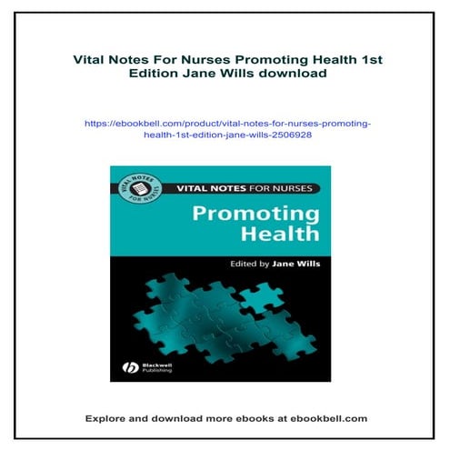 Vital Notes For Nurses Promoting Health 1st Edition Jane Wills | PDF