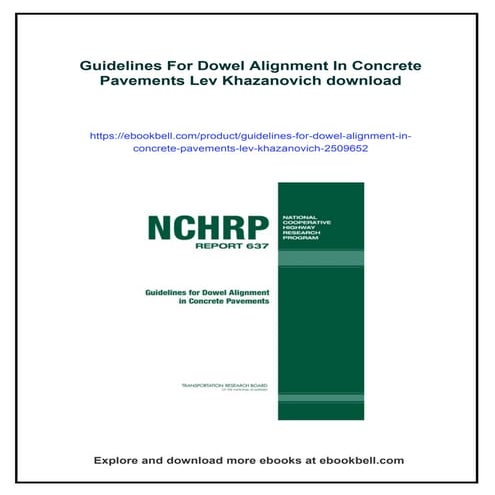 Guidelines For Dowel Alignment In Concrete Pavements Lev Khazanovich | PDF