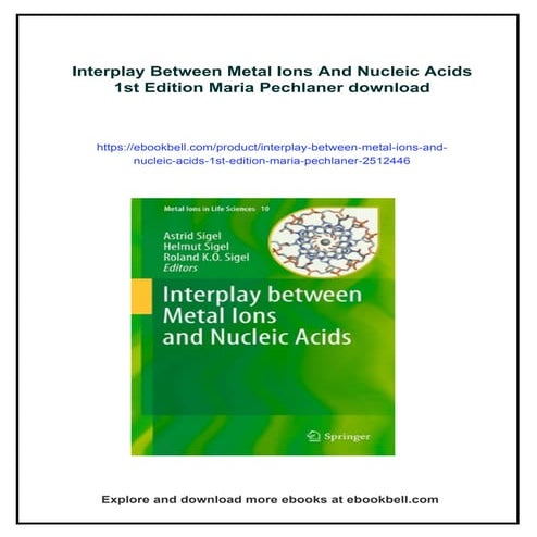 Interplay Between Metal Ions And Nucleic Acids 1st Edition Maria Pechlaner | PDF