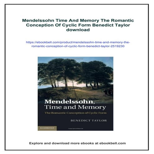 Mendelssohn Time And Memory The Romantic Conception Of Cyclic Form ...