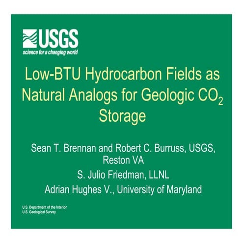 Low-BTU Hydrocarbon Fields as Natural Analogs for Geologic CO2 Storage ...