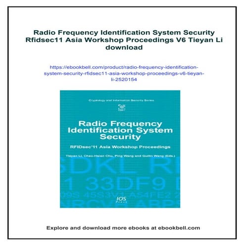 Radio Frequency Identification System Security Rfidsec11 Asia Workshop Proceedings V6 Tieyan Li ...