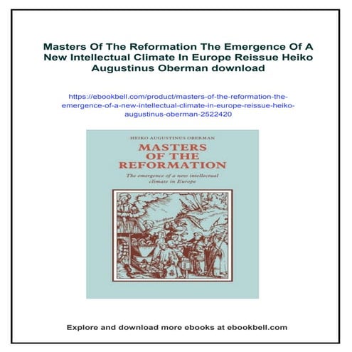 Masters Of The Reformation The Emergence Of A New Intellectual Climate ...