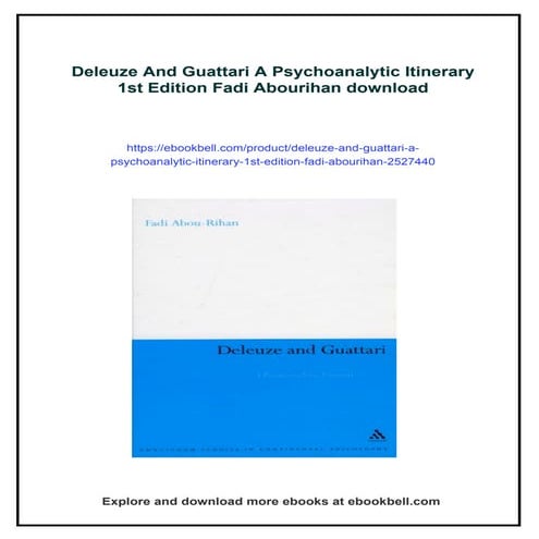 Deleuze And Guattari A Psychoanalytic Itinerary 1st Edition Fadi Abourihan | PDF