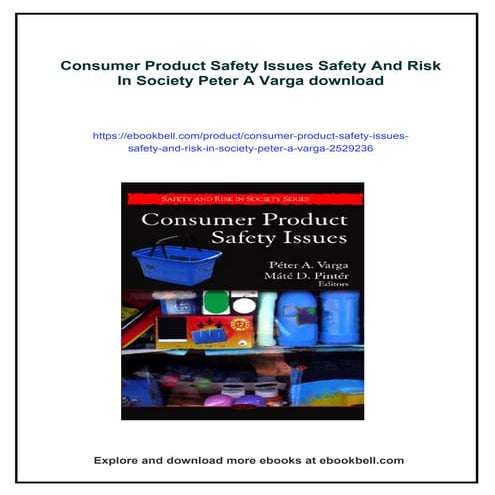 Consumer Product Safety Issues Safety And Risk In Society Peter A Varga ...