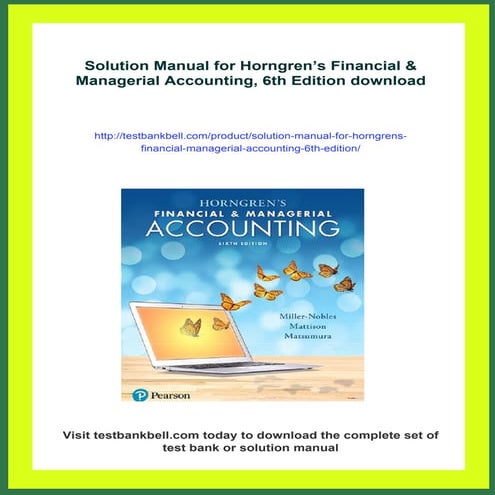 Solution Manual for Horngren’s Financial & Managerial Accounting, 6th Edition | PDF