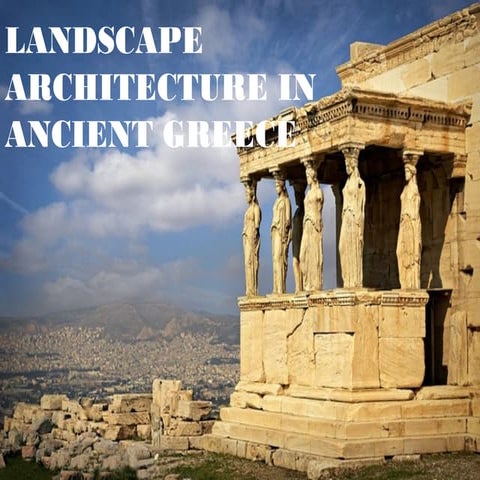 126580646-landscape-architecture-in-ancient-Greece-and-Rome.pptx