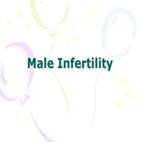 12662985 Ppt Male Infertility Ppt Reproductive Health Ppt