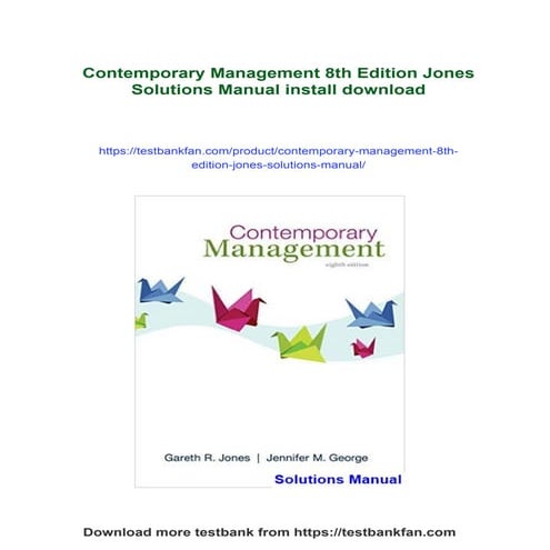 Contemporary Management 8th Edition Jones Solutions Manual | PDF